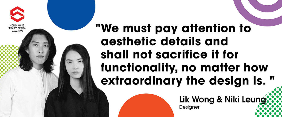 Hong Kong Smart Design Awards - Lik Wong & Niki Leung